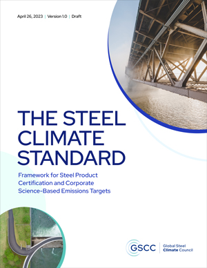 Global Steel Climate Council (GSCC) Releases Draft of Global Standard ...